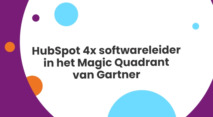 HubSpot 4x softwareleider in het Magic Quadrant van Gartner